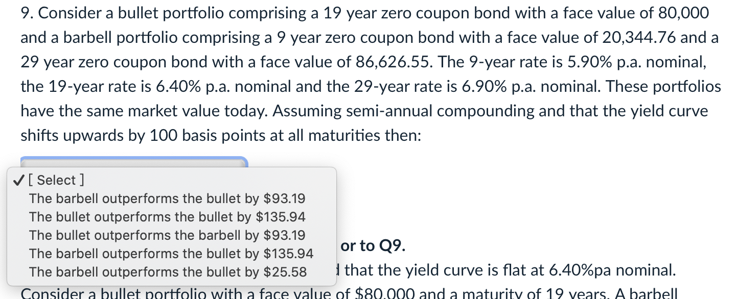 Solved 9. Consider a bullet portfolio comprising a 19 year | Chegg.com