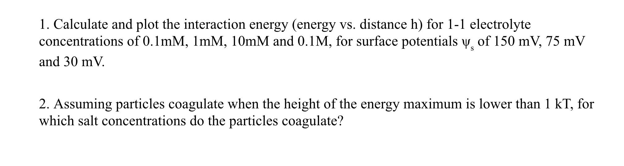 Solved Calculate the colloidal interaction energy between | Chegg.com