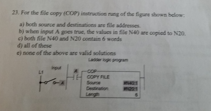 Solved 23. For the file copy (COP) instructin rung of the | Chegg.com