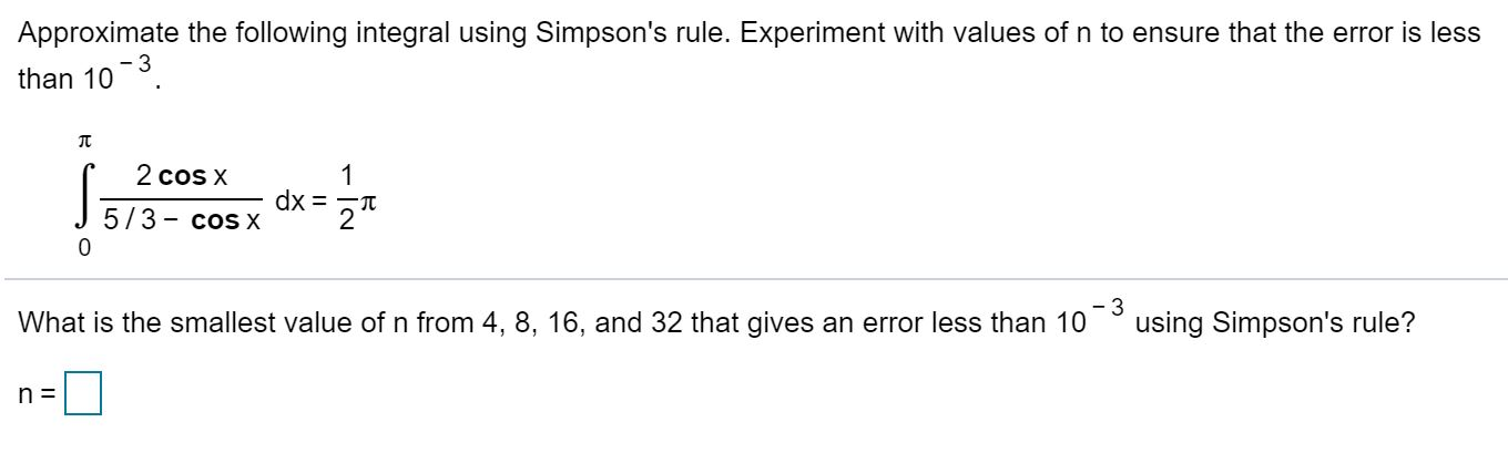 Solved Approximate the following integral using Simpson's | Chegg.com