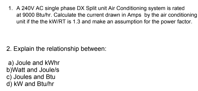 Solved 1. A 240 V AC single phase DX Split unit Air | Chegg.com