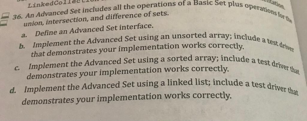 Solved 36. An Advanced Set includes all the operations of a | Chegg.com