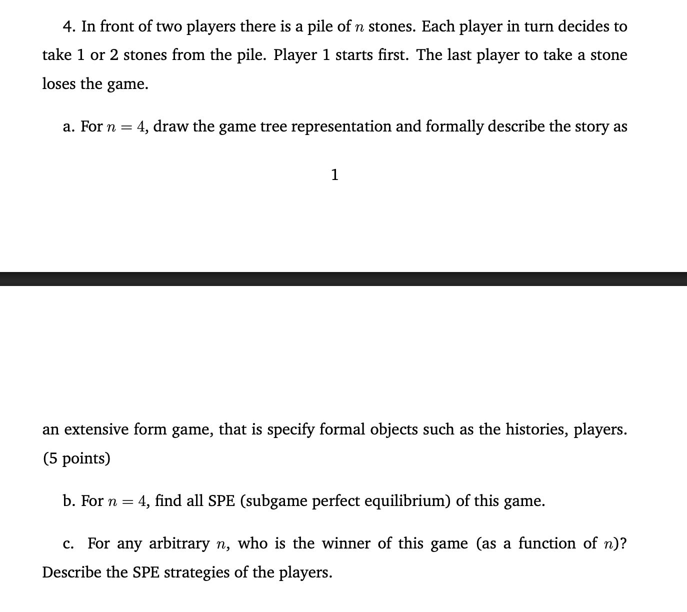 Solved 4. ﻿In front of two players there is a pile of \( ﻿n | Chegg.com