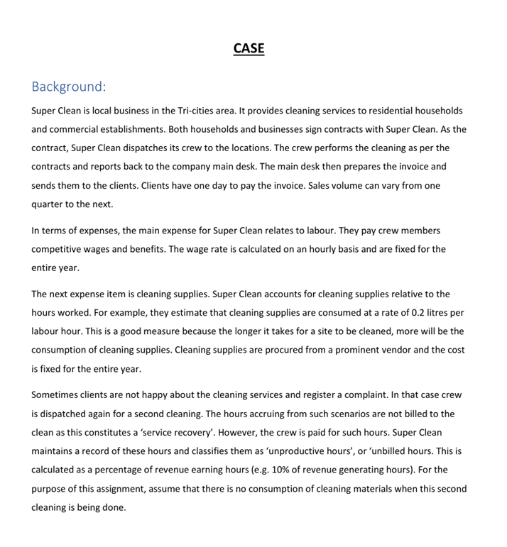 Solved CASE Background: Super Clean is local business in the | Chegg.com
