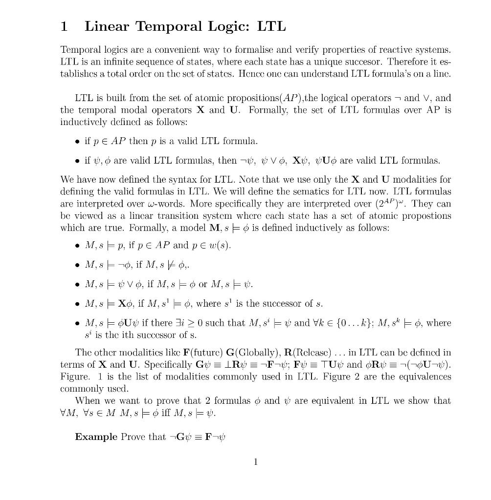1 Linear Temporal Logic: LTL Temporal logics are a | Chegg.com