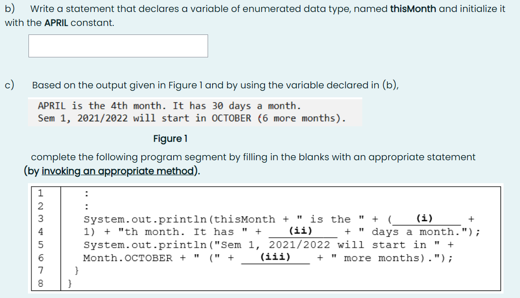 Solved Given The Enum Declaration Answer The Following