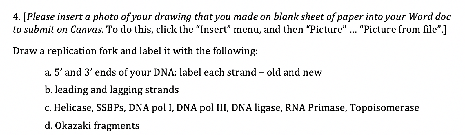 Solved 4. [Please insert a photo of your drawing that you | Chegg.com