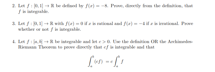 Solved 2. Let f:[0,1]→R be defined by f(x)=−8. Prove, | Chegg.com