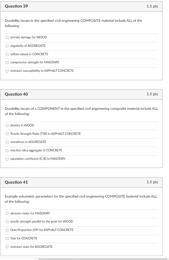 Solved Question 39 1.5 pts Durability issues in the | Chegg.com
