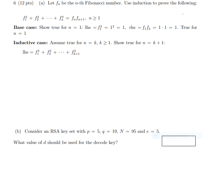 Solved 6 (12 pts) (a) Let fn be the n-th Fibonacci number. | Chegg.com