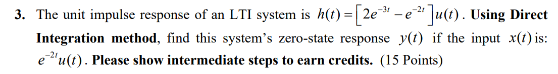 Solved 3. The unit impulse response of an LTI system is | Chegg.com