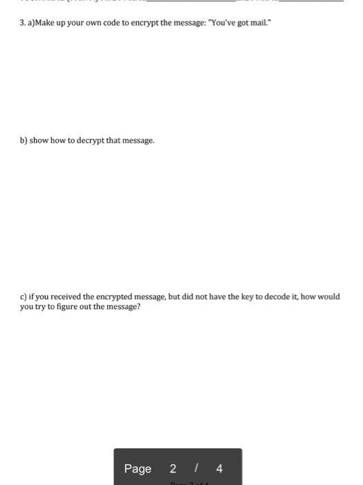 Solved a) Make up your own code to encrypt the message: | Chegg.com