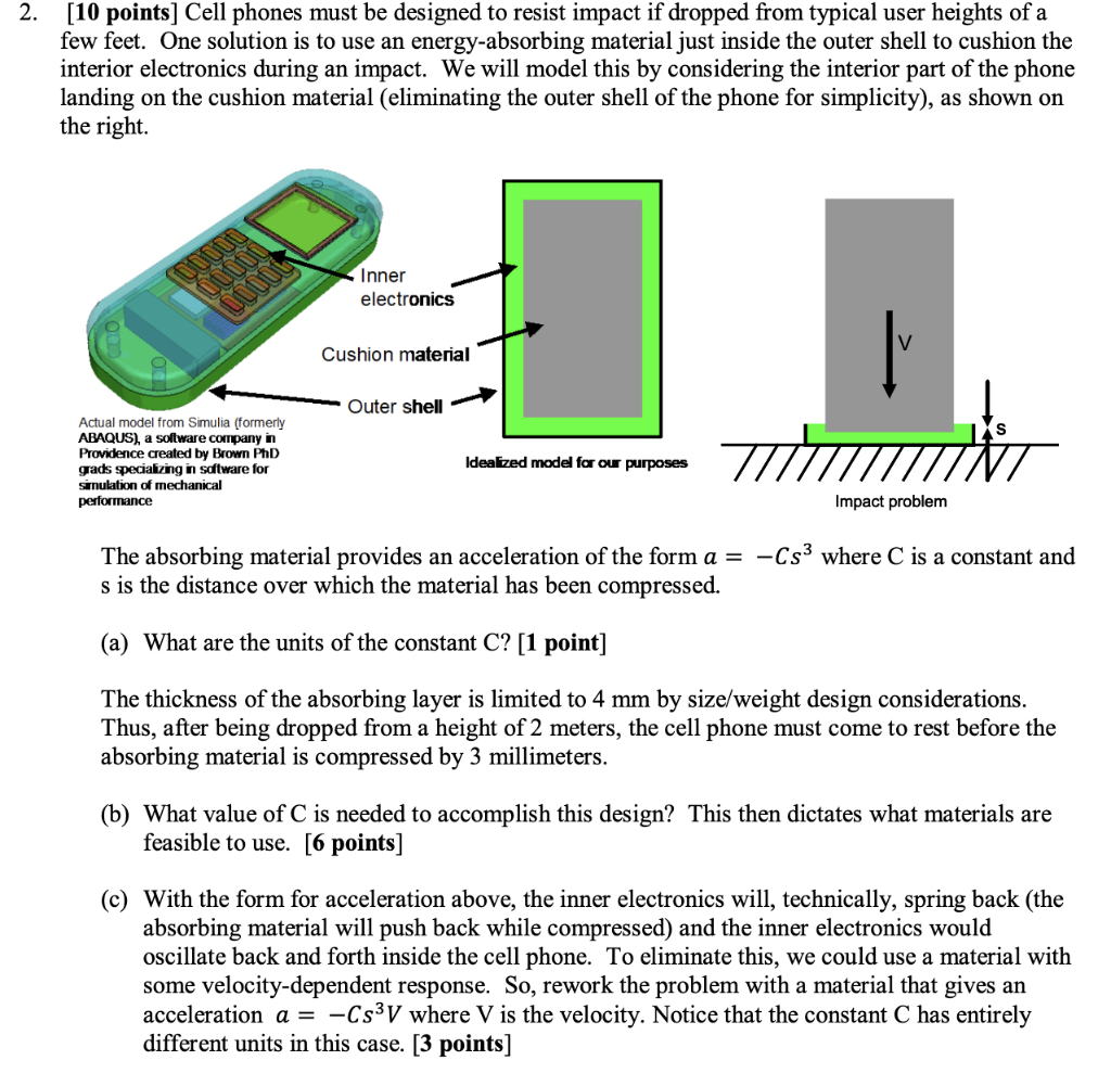 Solved [10 points] Cell phones must be designed to resist | Chegg.com