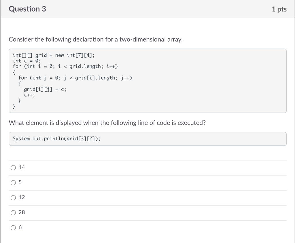 Solved Consider The Following Code Segment Int Matrix 