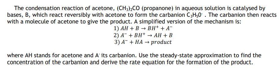 Solved The condensation reaction of acetone, (CH3)2CO | Chegg.com