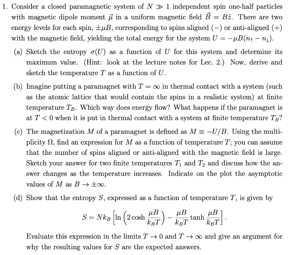 Solved 1. Consider a closed paramagnetic system of N » 1 | Chegg.com