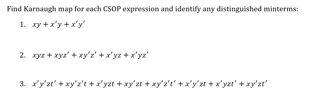 Solved Find Karnaugh map for each CSOP expression and | Chegg.com