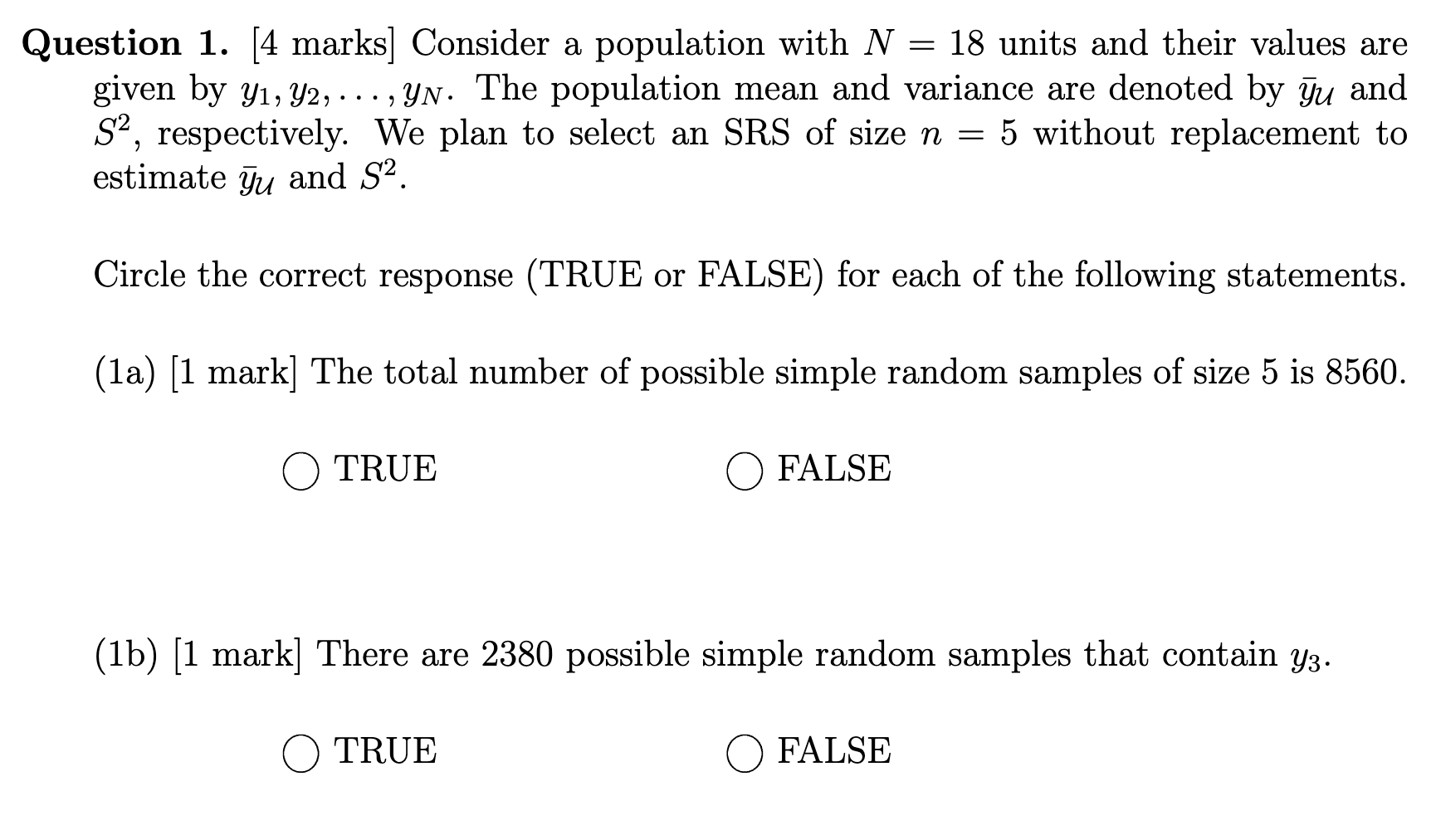 Solved Question 1. [4 marks] Consider a population with N=18 | Chegg.com
