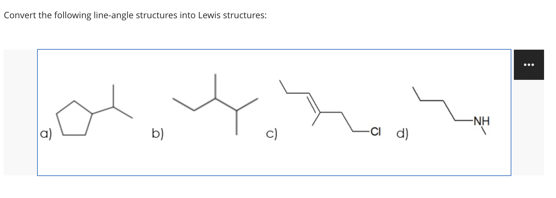 Solved Convert the following line-angle structures into | Chegg.com
