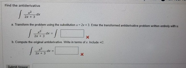 Solved Find the antiderivative 2x + 3 xp a. Transform the | Chegg.com