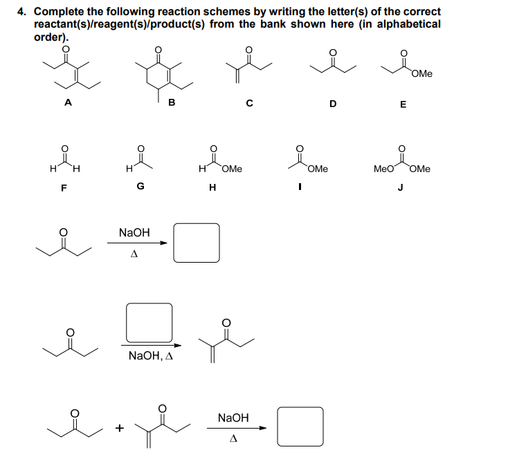Solved 4. Complete the following reaction schemes by writing | Chegg.com