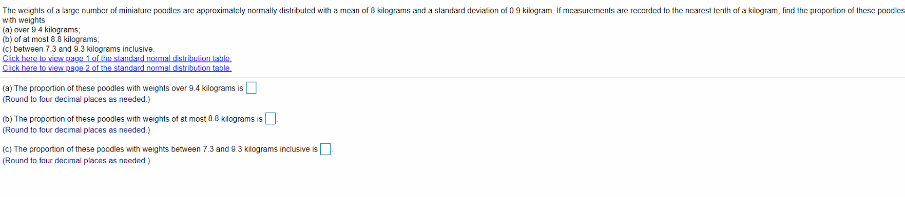 Solved The weights of a large number of miniature poodles | Chegg.com