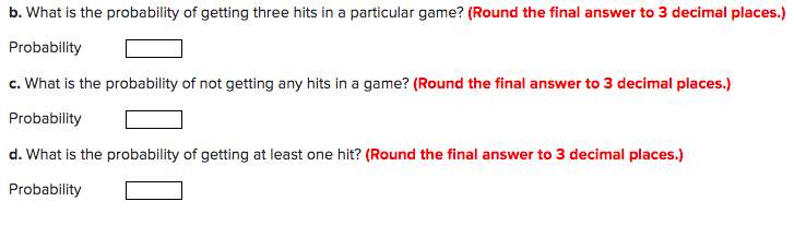 Solved In baseball, a batting average is the probability of | Chegg.com