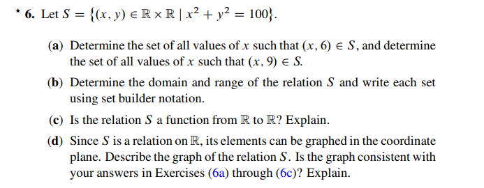 Solved 100 * 6. Let S {(x, y) e R x R |x2 + y2 = _ (a) | Chegg.com Solved 100 * 6. Let S {(x, y) e R x R |x2 + y2 = _ (a) | Chegg.com