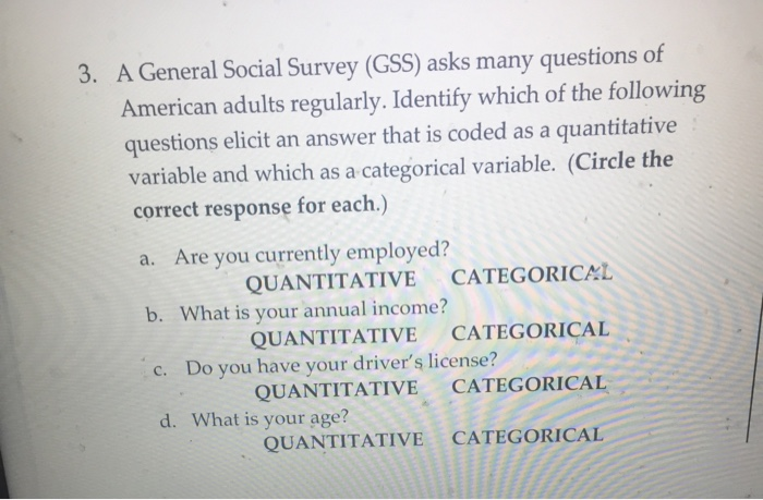 Solved 3. A General Social Survey (GSS) asks many questions | Chegg.com