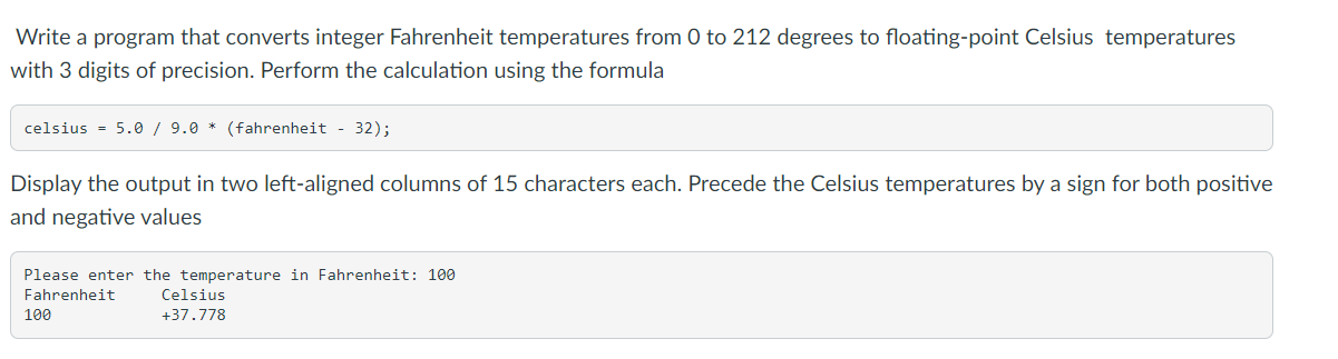Solved Write a program that converts integer Fahrenheit | Chegg.com