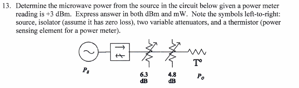 Solved 13. Determine the microwave power from the source in | Chegg.com