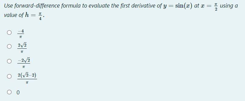 Solved Use forward-difference formula to evaluate the first | Chegg.com