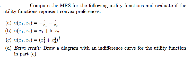 Solved Compute the MRS for the following utility functions | Chegg.com