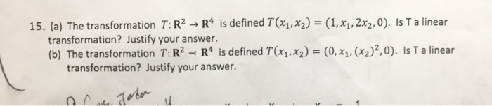 Solved 15. (a) The transformation T:R2 R4 is defined T(x1,2) | Chegg.com