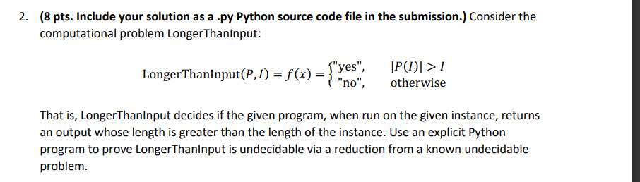 Solved ( 8 pts. Include your solution as a .py Python source | Chegg.com
