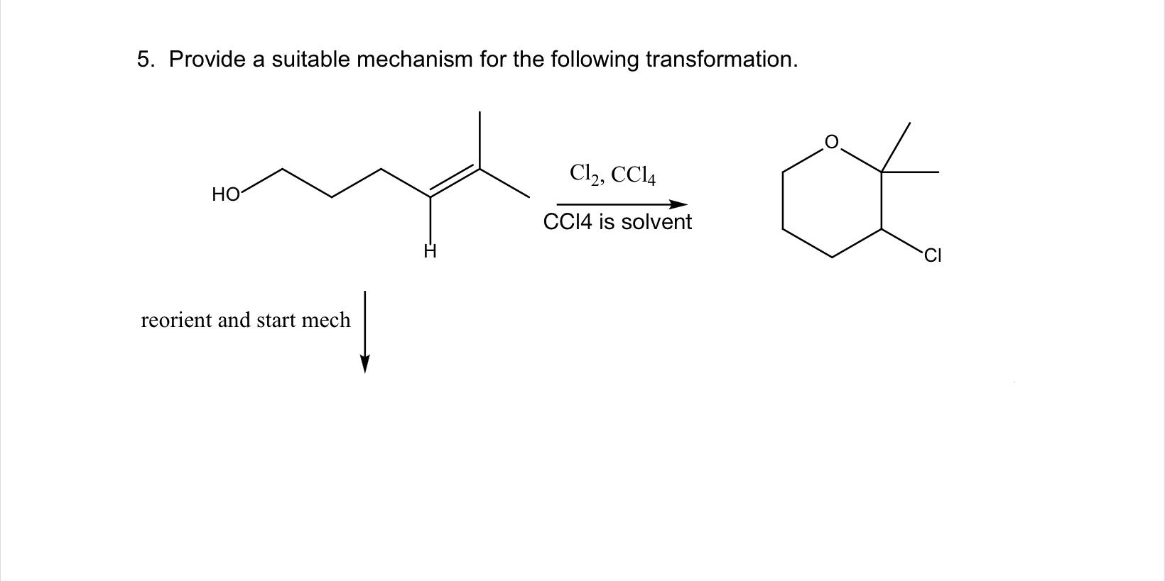 Solved 5. Provide a suitable mechanism for the following | Chegg.com