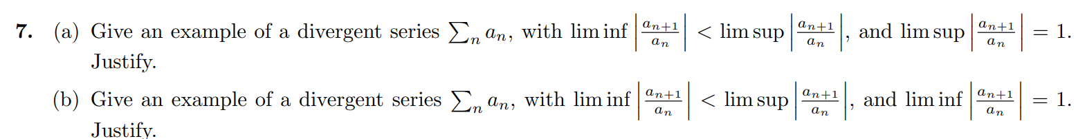 Solved 7. (a) Give an example of a divergent series ∑nan, | Chegg.com