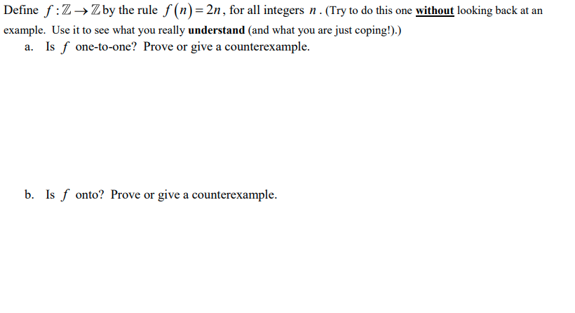 Solved Define f:Z→ Z by the rule f (n)= 2n, for all integers | Chegg.com