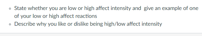 Solved ° State whether you are low or high affect intensity | Chegg.com