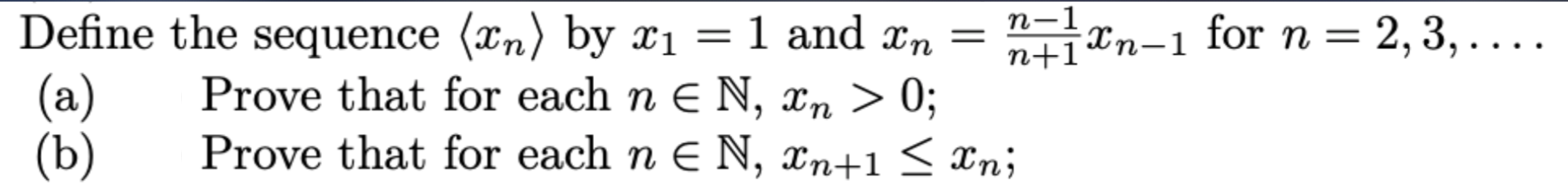 Solved = n-1 n+1 Define the sequence (2n) by x1 = 1 and Xn | Chegg.com