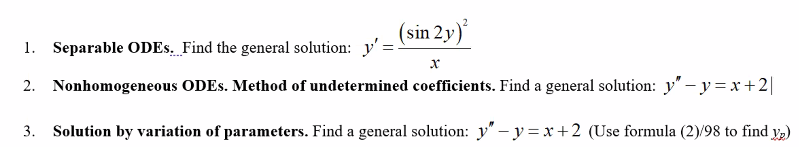 Solved (sin 2y) 1. Separable ODEs. Find the general | Chegg.com
