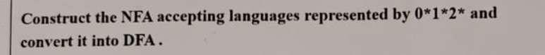 Solved Construct the NFA accepting languages represented | Chegg.com