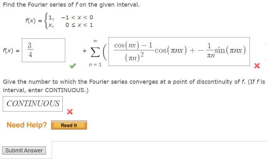 Solved Find the Fourier series of f on the given interval. | Chegg.com