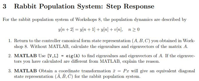 Solved 3 Rabbit Population System: Step Response For the | Chegg.com