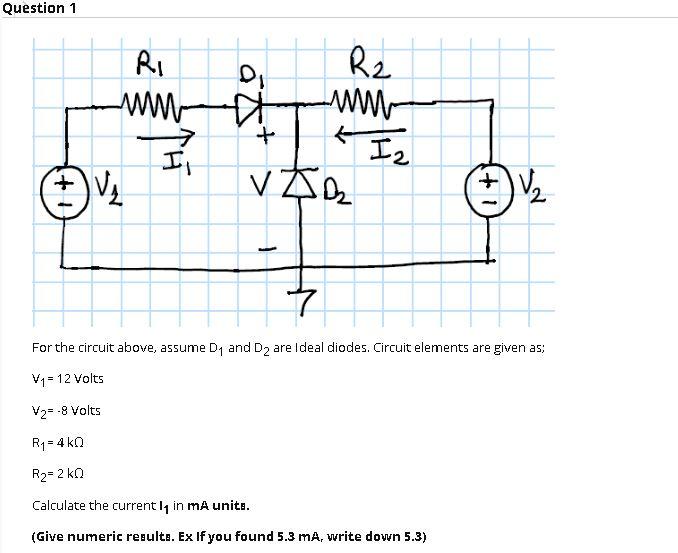 Solved Question 1 Ri R2 wwert Et I AVĄ Iz va . 7 For the | Chegg.com