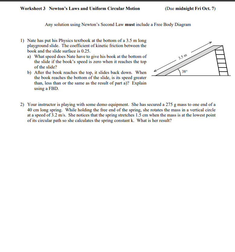Solved Any solution using Newton's Second Law must include a | Chegg.com