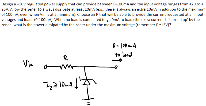 Solved Design a +10 V regulated power supply that can | Chegg.com