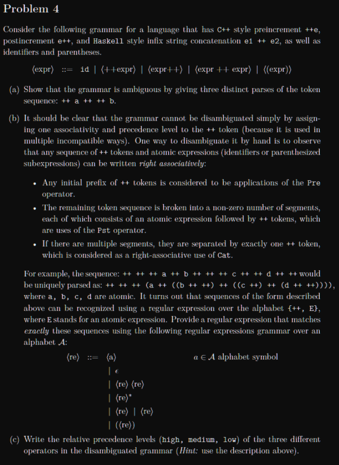 Solved Problem 4 Consider the following grammar for a | Chegg.com