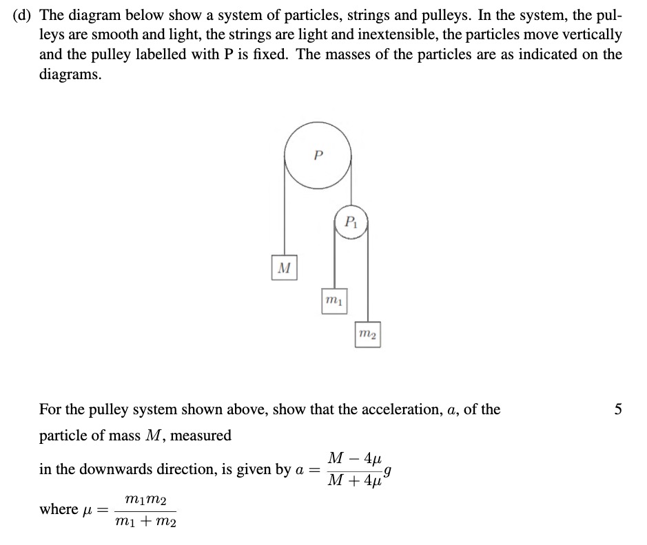 (d) ﻿The diagram below show a system of particles, | Chegg.com