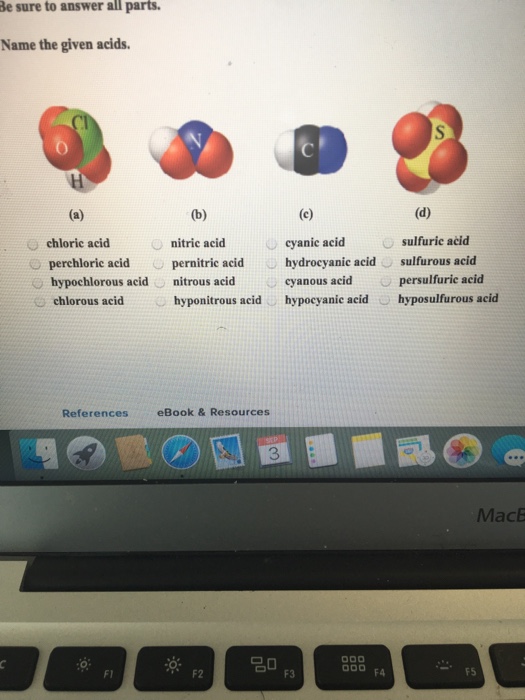 Solved Be sure to answer all parts. Name the given acids. | Chegg.com